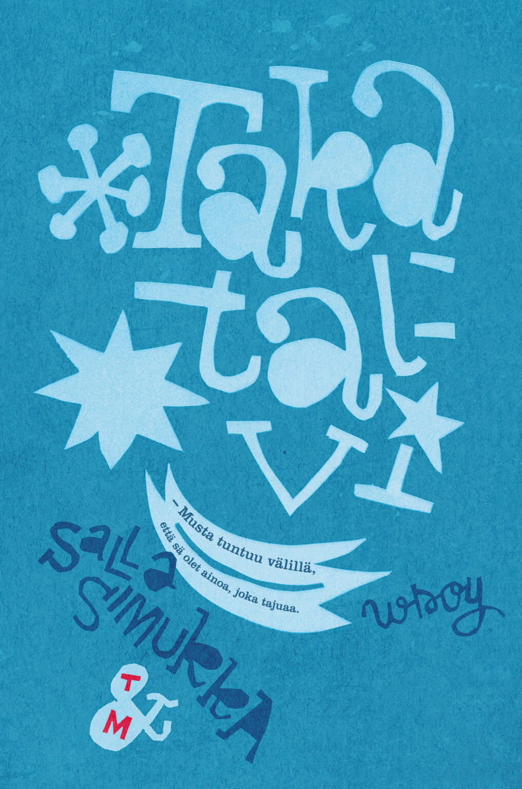 Takatalvi (Salla Simukka) | Kirjavinkit