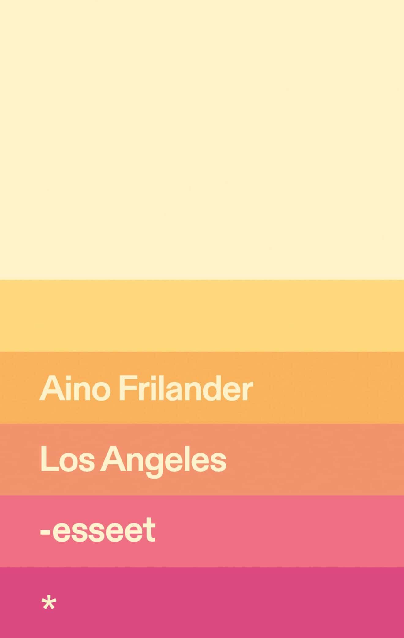 Los Angeles esseet Aino Frilander Kirjavinkit