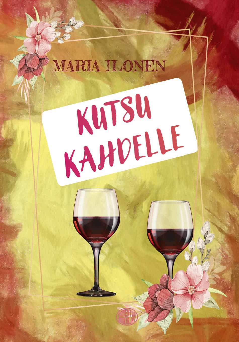 Kutsu kahdelle (Maria Ilonen) | Kirjavinkit